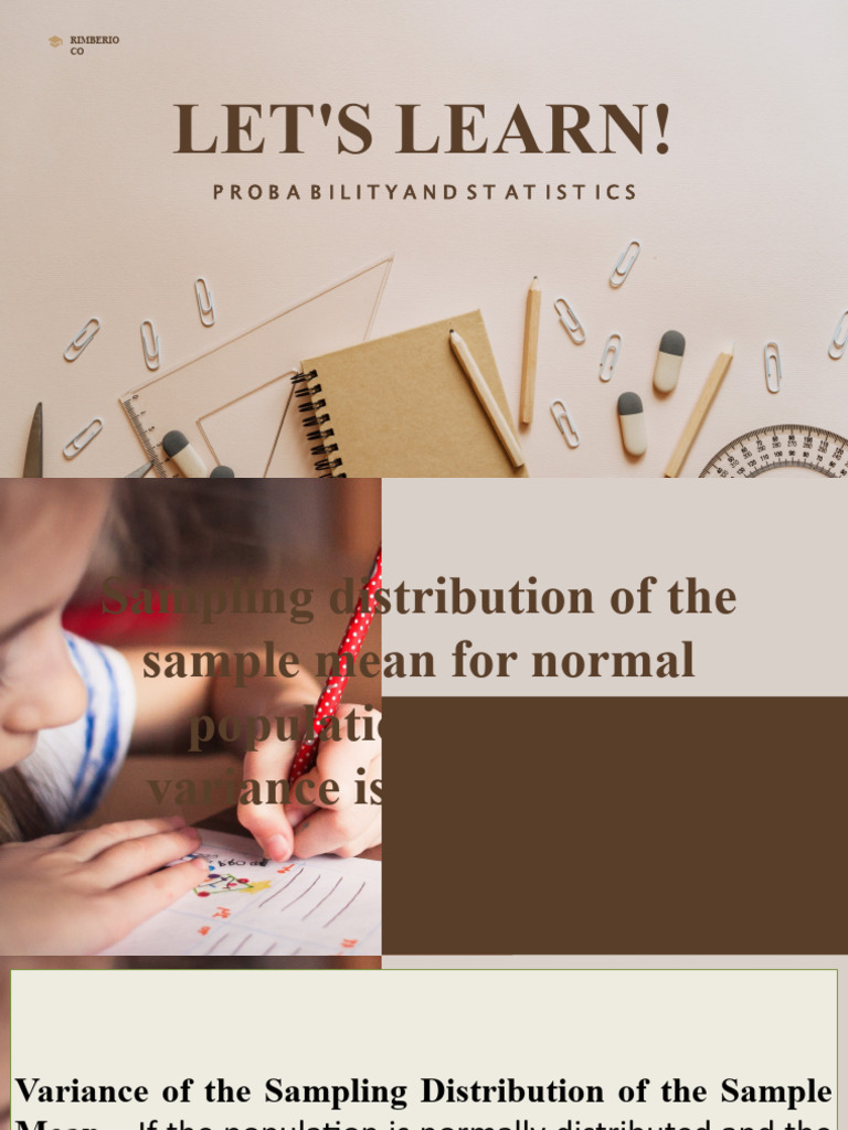 Sampling Distribution of The Sample Mean For Normal Population When The Variance Is UNKNOWN ...