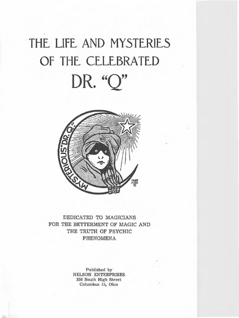 1946 Alexander Life and Mysteries of Celebrated DR Q | PDF | Mediumship