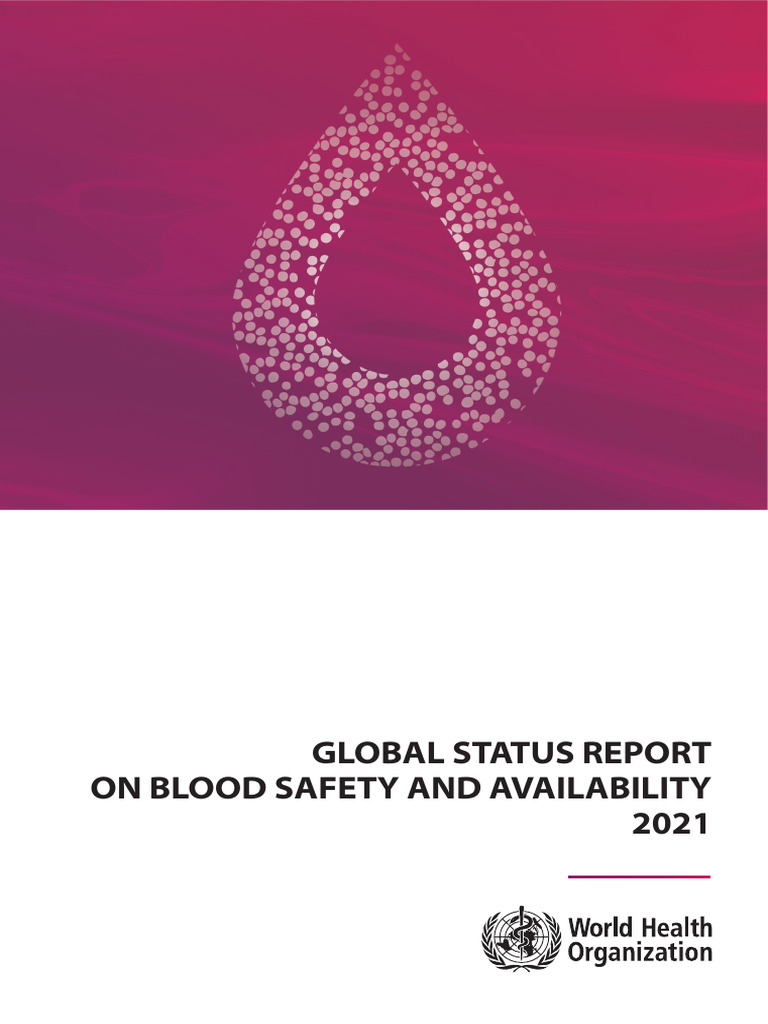 Global Status Report On Blood Safety and Availability 2021 | PDF ...