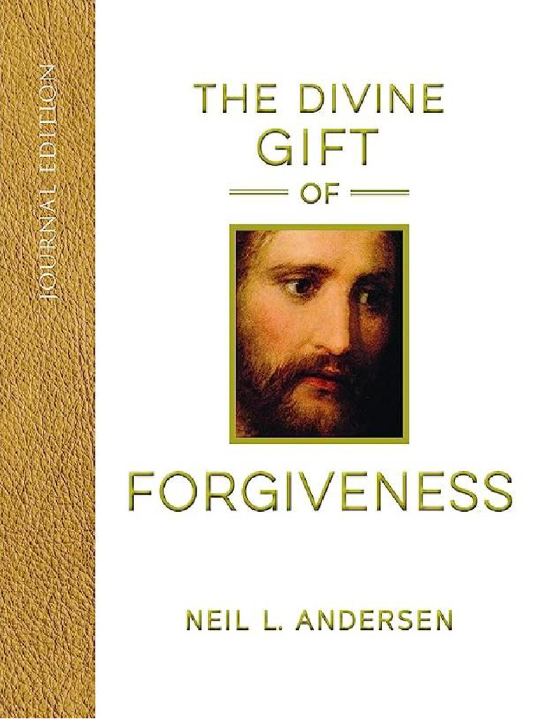 The Divine Gift of Forgiveness - Eng | PDF | Jesus | Forgiveness