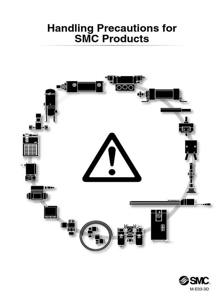 Handling Precautions For SMC Products | PDF | Valve | Safety