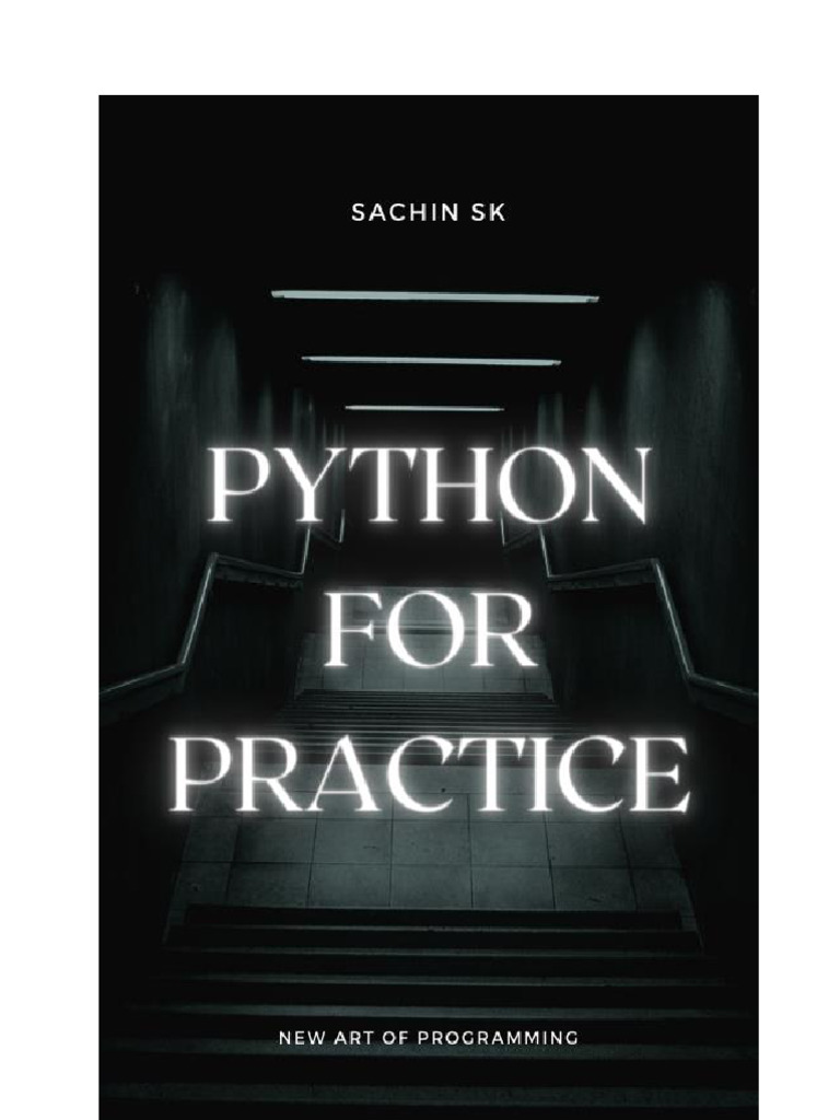 Sachin SK - Python For Practice | PDF | Variable (Computer Science ... Sachin SK - Python For Practice | PDF | Variable (Computer Science ...