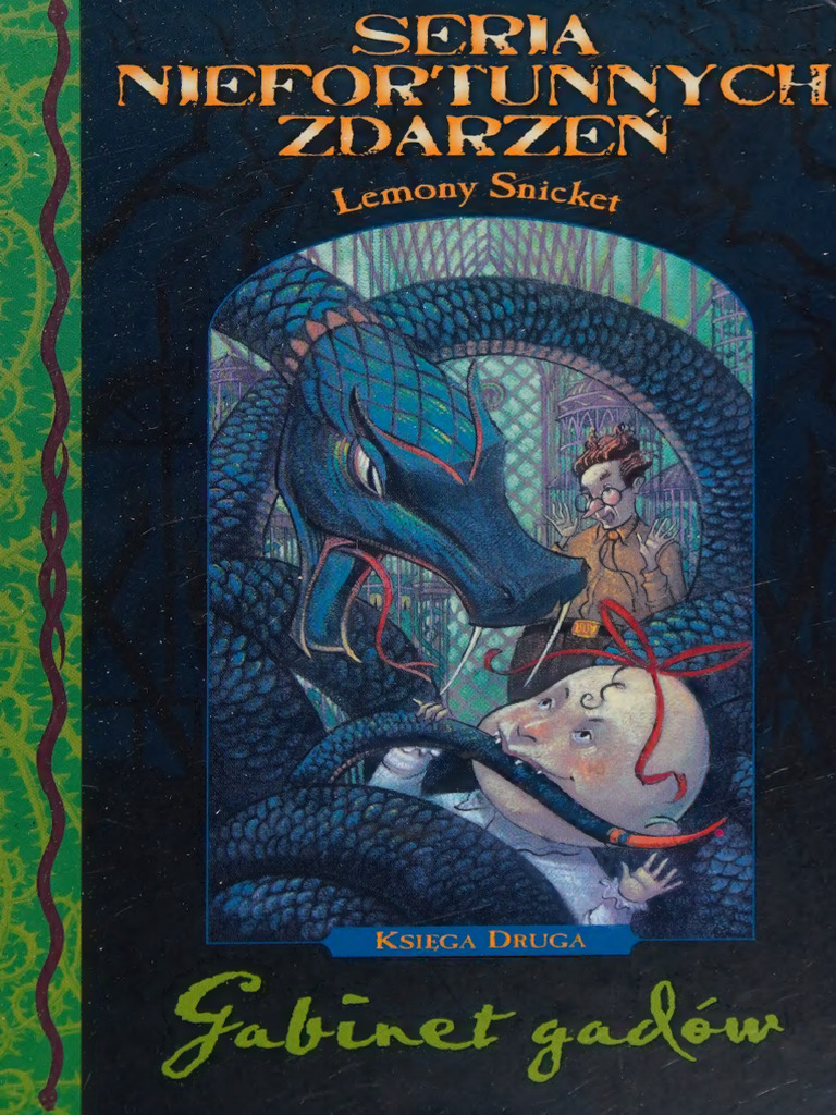 Seria Niefortunnych Zdarzeń - Gabinet Gadów - 2002 - Wydawnictwo Egmont - Anna's Archive | PDF