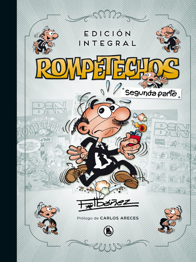 Rompetechos Edición Integral Segunda Parte Francisco Ibáñez | PDF | Cómics | Ficcion Española