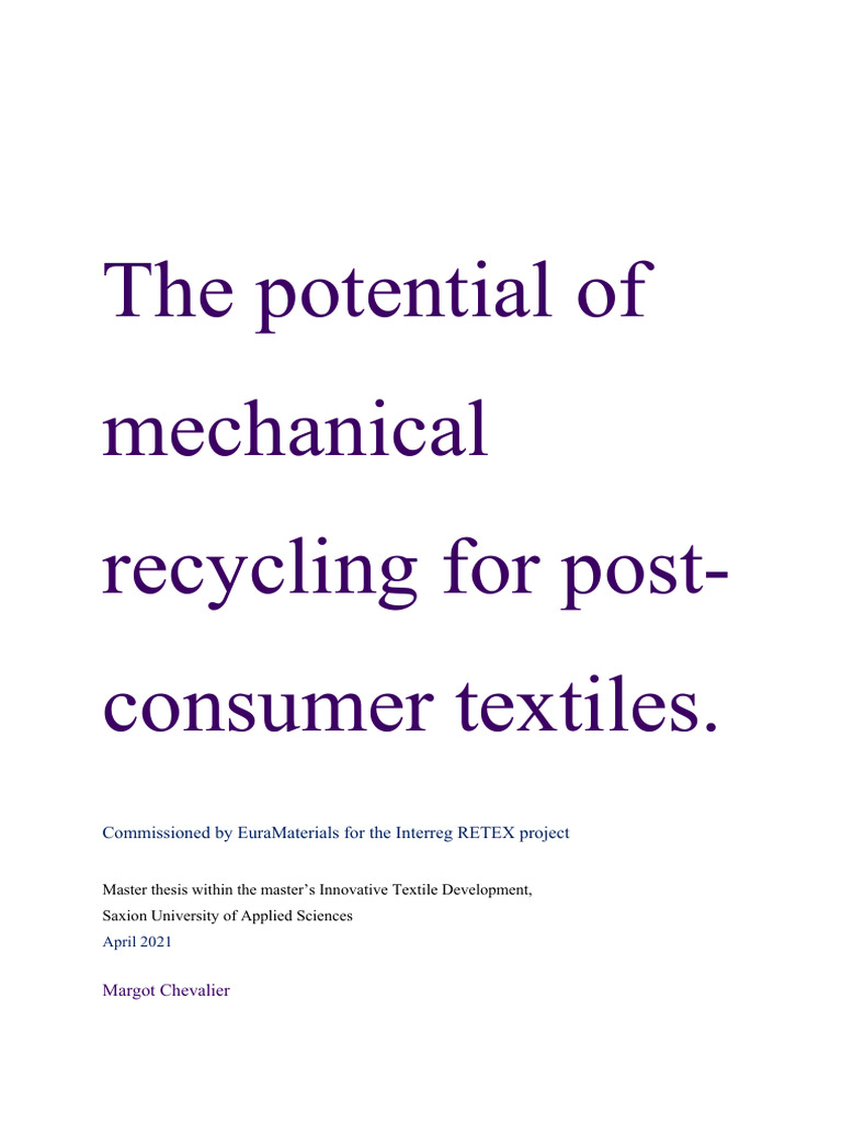 The Potential Of Mechanical Recycling For Post Consumer Textiles Pdf