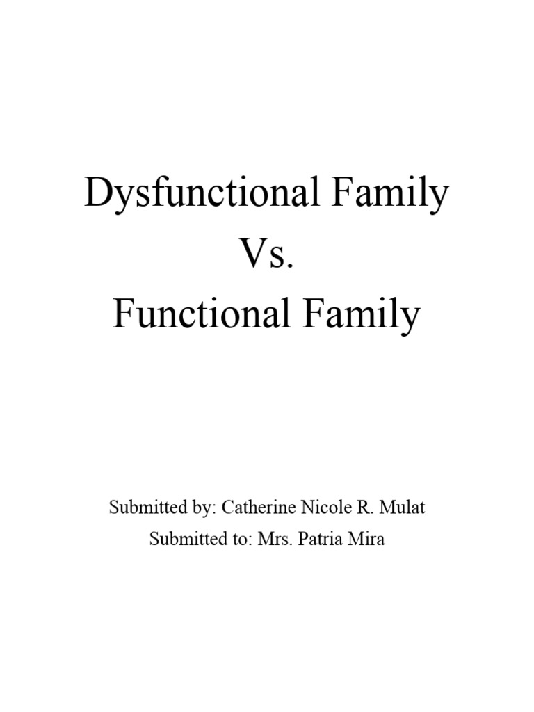 Dysfunctional Family Vs Functional Family | PDF