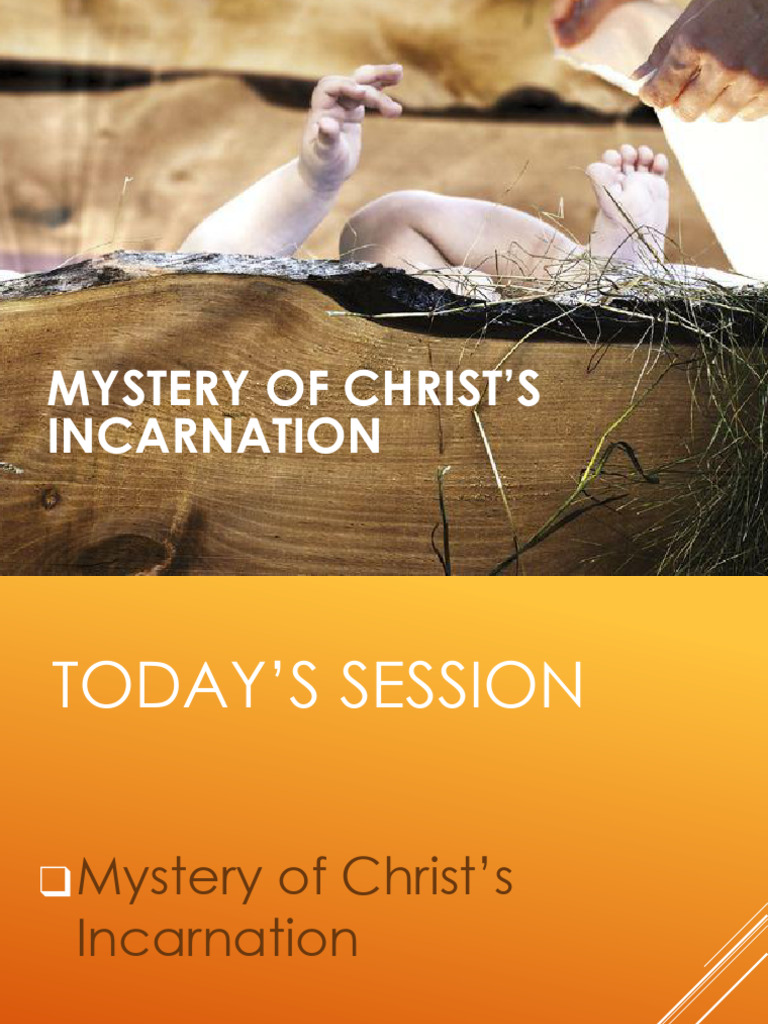 C3S2 - Mystery of Christ's Incarnation | PDF | Incarnation (Christianity) | Jesus