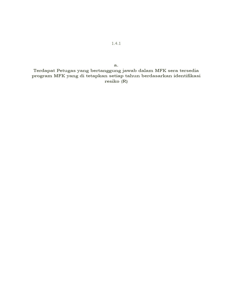 A. Terdapat Petugas Yang Bertanggung Jawab Dalam MFK Sera Tersedia Program MFK Yang Di Tetapkan ...