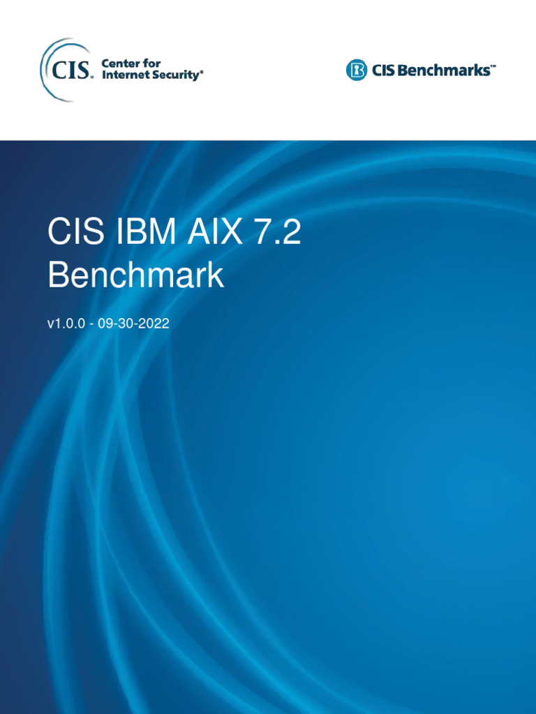 CIS IBM AIX 7.2 Benchmark v1.0.0 | PDF | Sudo | File Transfer Protocol CIS IBM AIX 7.2 Benchmark v1.0.0 | PDF | Sudo | File Transfer Protocol