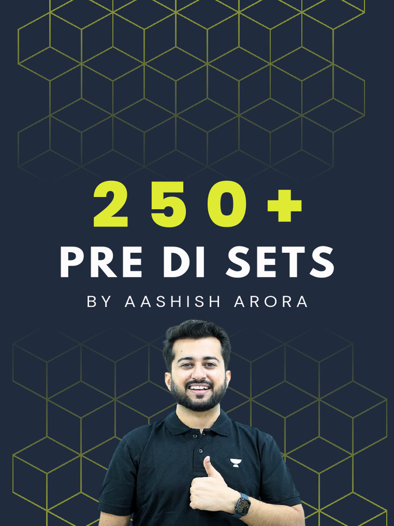 250+ Pre DI Sets PDF by Aashish Arora | PDF