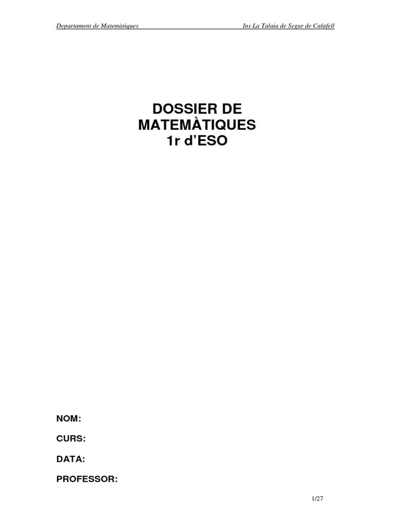 Dossier de Matemàtiques 1r d'ESO: Nom: Curs: Data: Professor | PDF