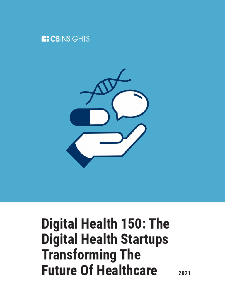 CB Insights - Digital Health 150 2020 | PDF | Health Care | Analytics