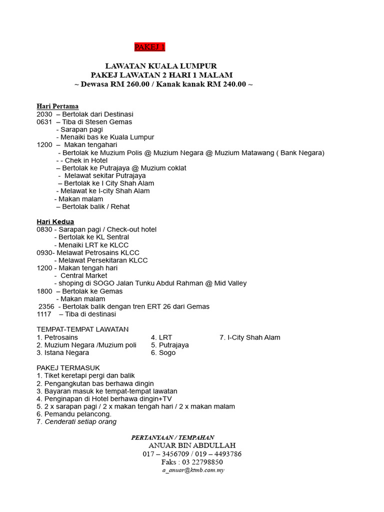 Lawatan Kuala Lumpur Pakej Lawatan 2 Hari 1 Malam Dewasa RM 260.00 / Kanak Kanak RM 240.00 | PDF