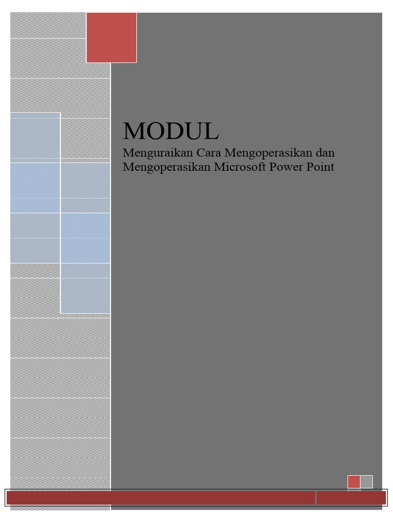 Modul: Menguraikan Cara Mengoperasikan Dan Mengoperasikan Microsoft Power Point | PDF