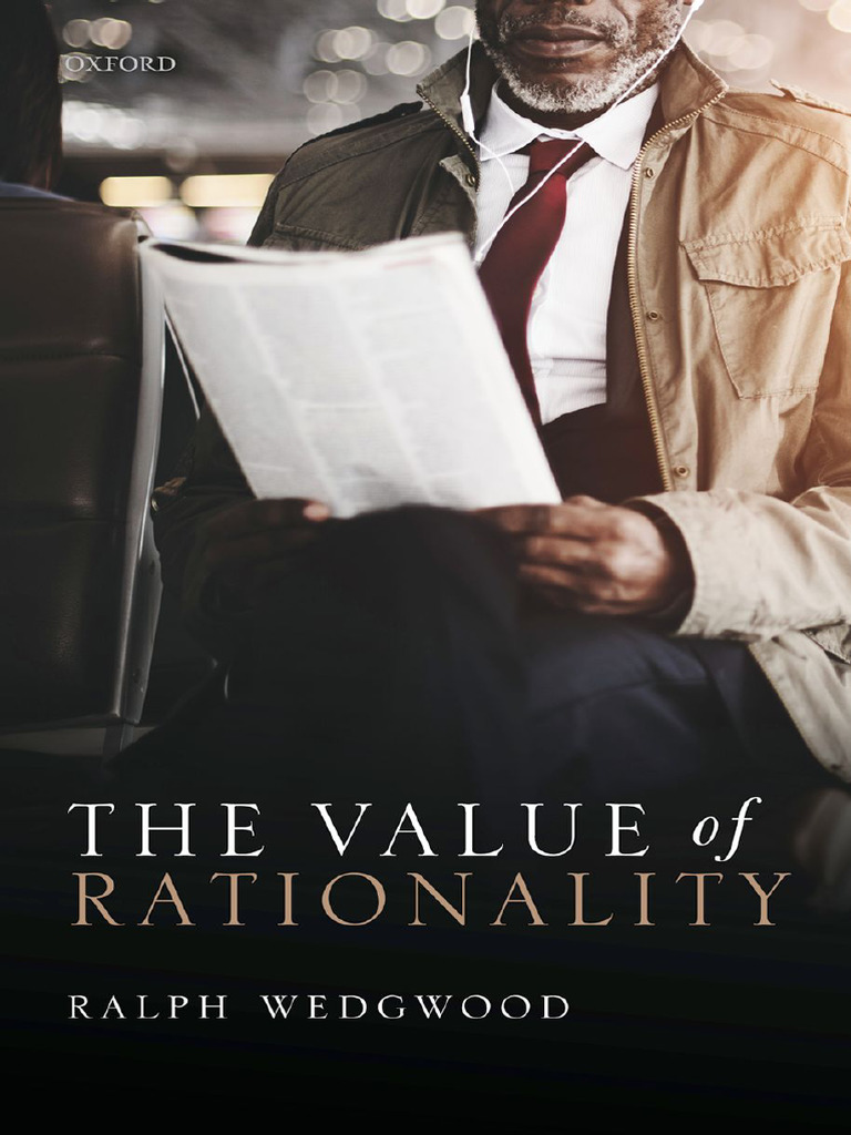 The Value of Rationality | PDF | Rationality | Epistemology