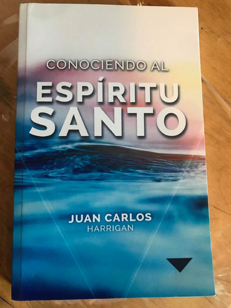 Juan Carlos Harrigan - Conociendo Al Espiritu Santo | PDF