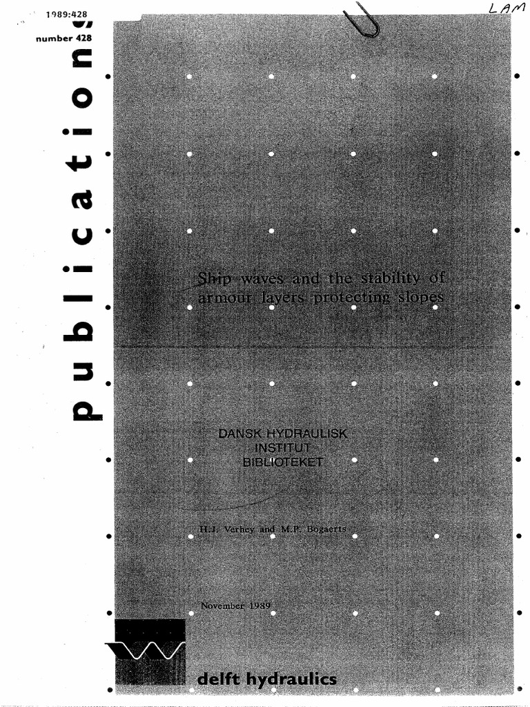 DELFT Publication Number 428 - Ship Waves and The Stability of Armour ...