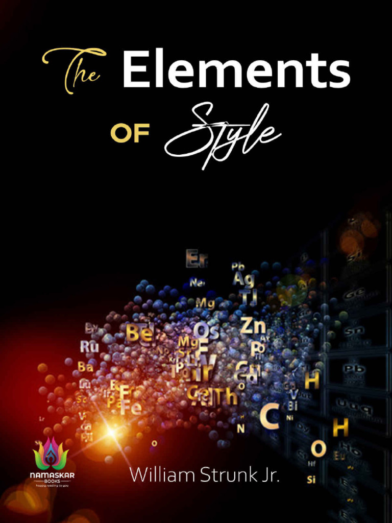 The Elements of Style Crafting Clear and Timeless Prose With William ...