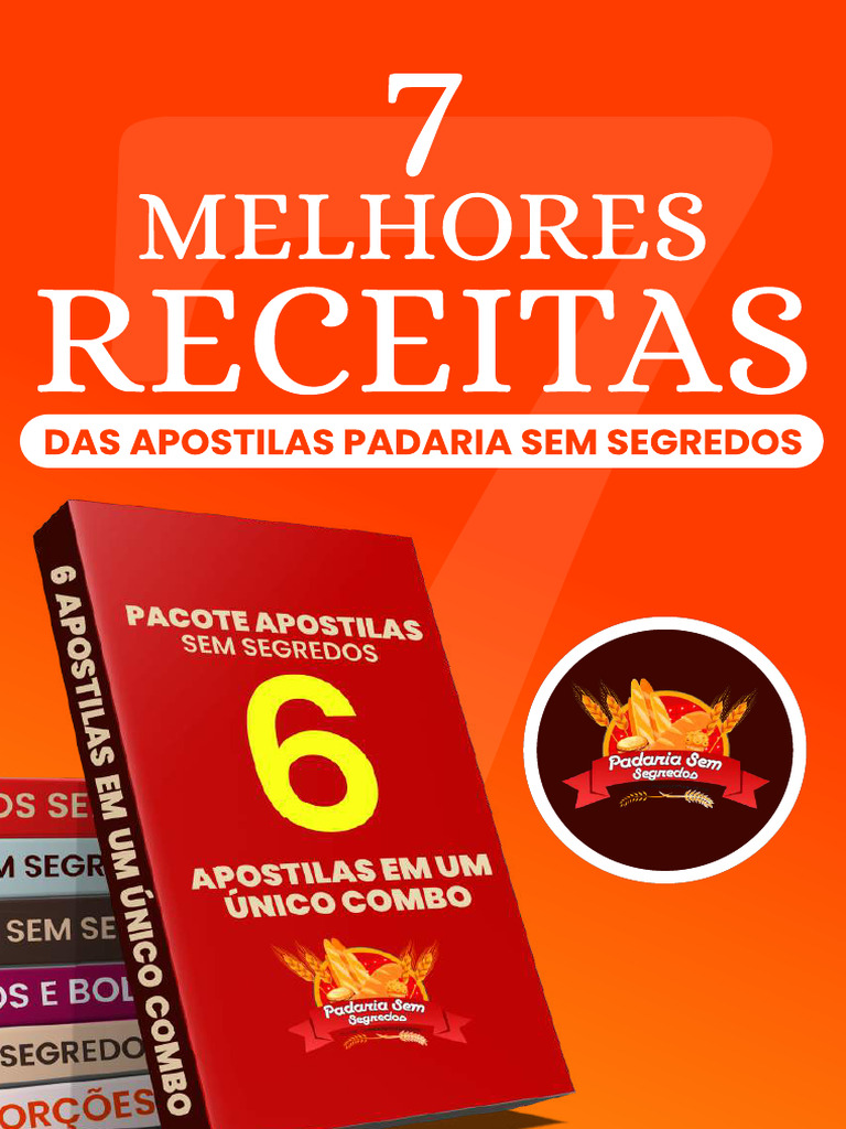 7 Melhores Receitas Padaria Sem Segredos-Compactado | PDF | Pães ...