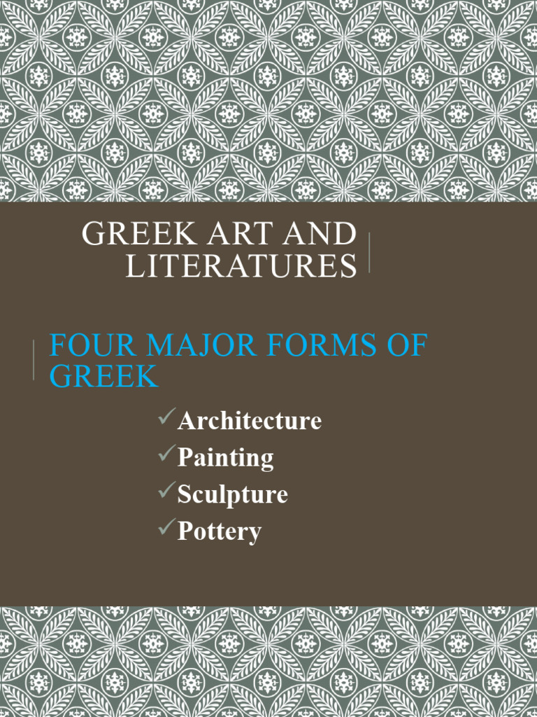 Lesson 1. Greek Arts and Literature | PDF