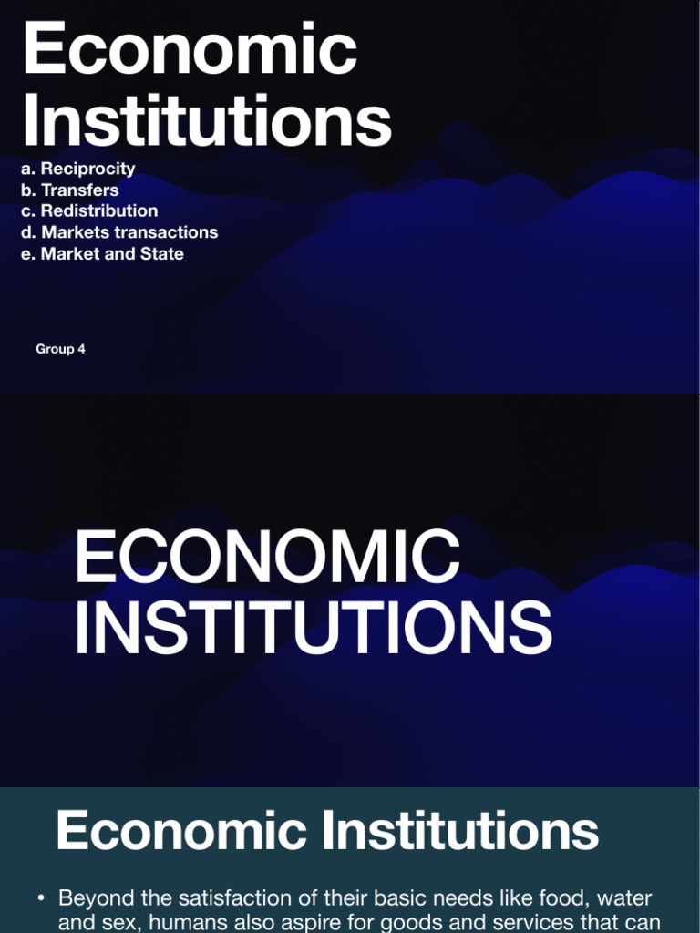 Economic Institution Report 1 | PDF | Market (Economics) | Society