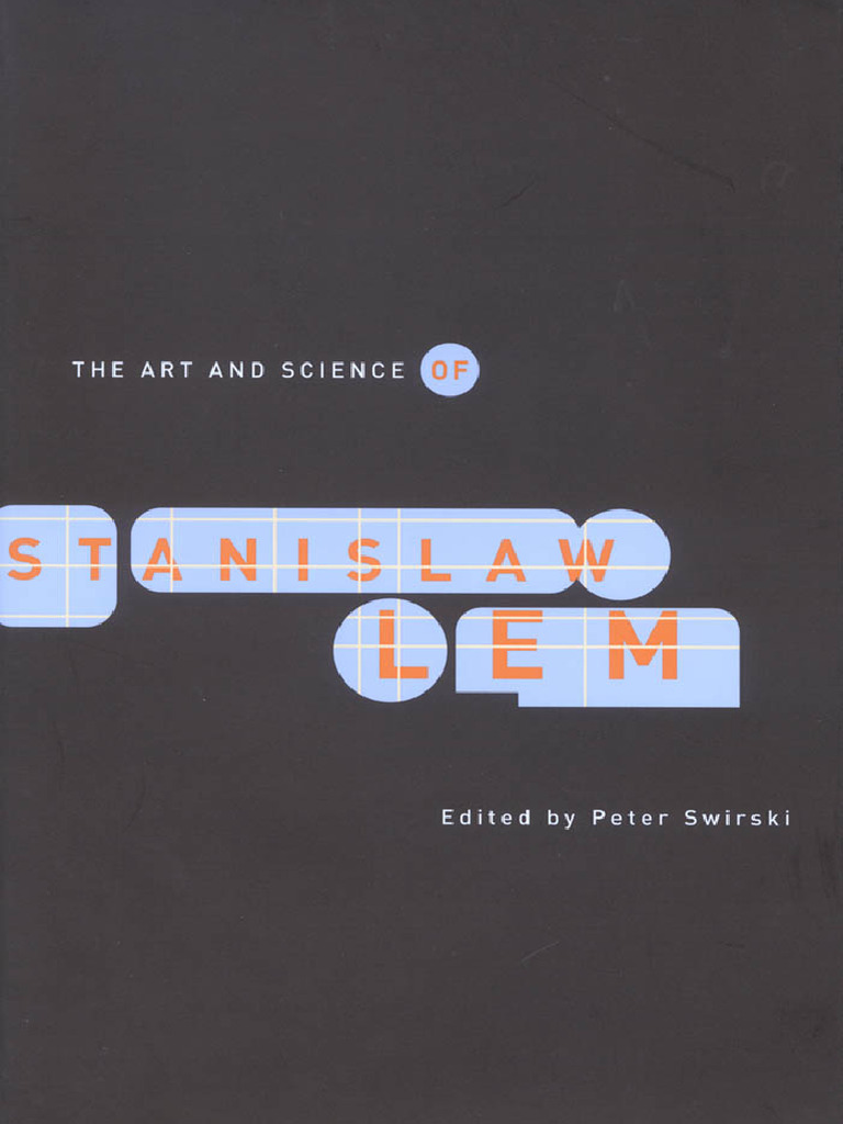 The Art and Science of Stanislaw Lem | PDF | Consciousness | Mind