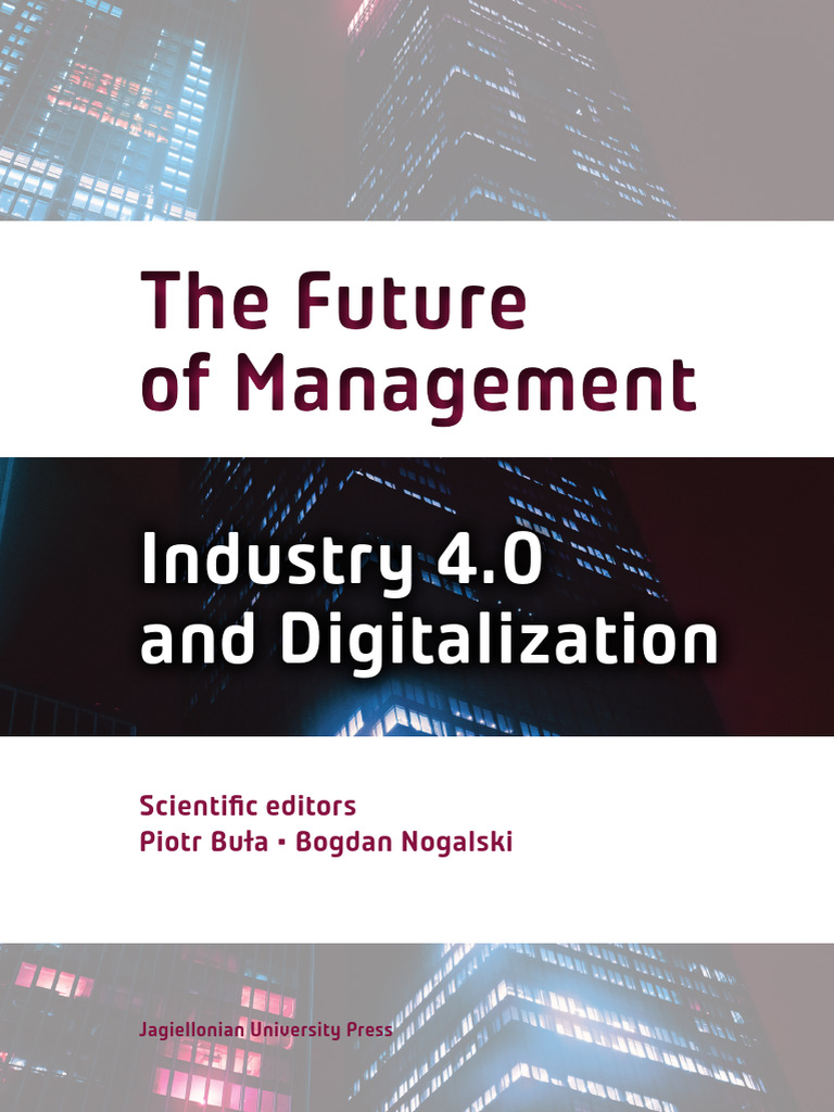 The Future of Management: Volume 2 - Industry 4.0 and Digitalization | PDF