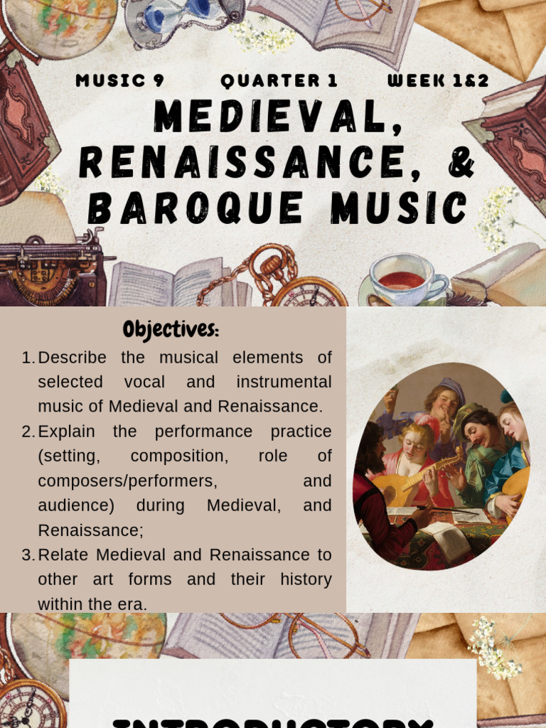 Music 9 - Q1 - Medieval, Renaissance, and Baroque Music | PDF | Baroque ...