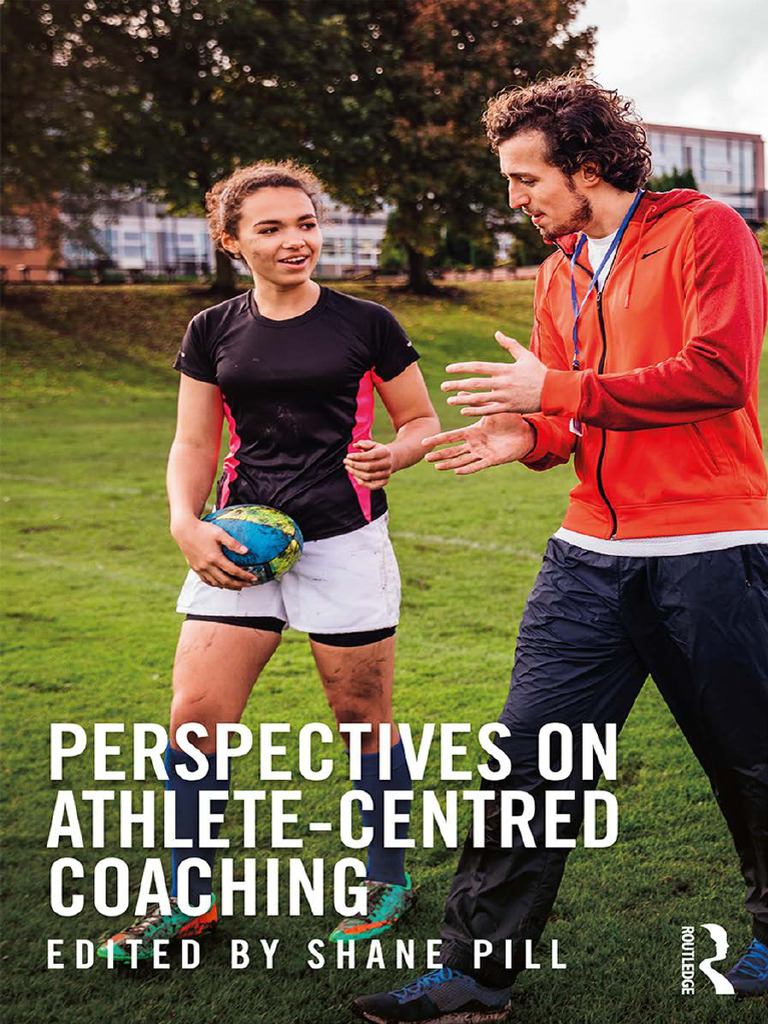 Perspective of Athlete-Centered Coaching | PDF | Pedagogy | Learning