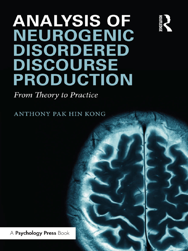 Anthony Pak Hin Kong - Analysis of Neurogenic Disordered Discourse ...