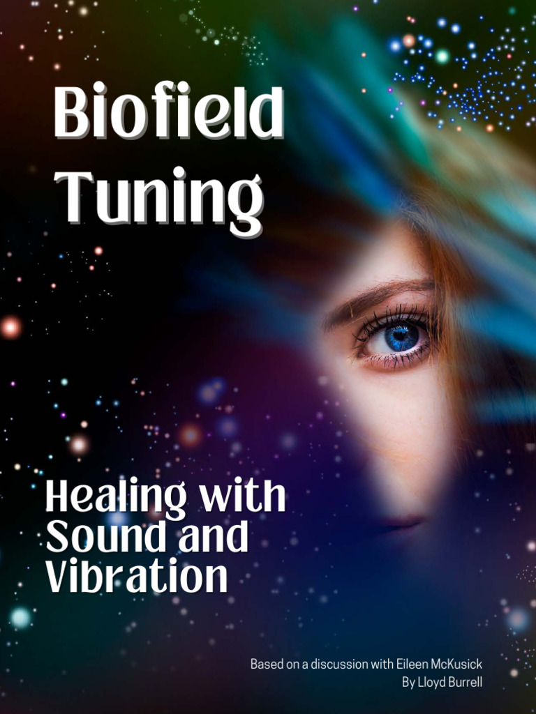 Biofield Tuning Lloyd 01 | PDF | Energy Medicine | Sound