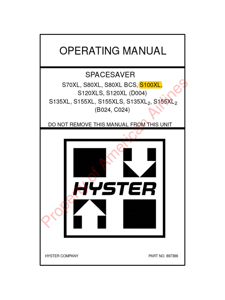 Hyster S70XL, S80XL, S80XL BCS, S100XL, S120XLS, S120XL (D004), S135XL ...