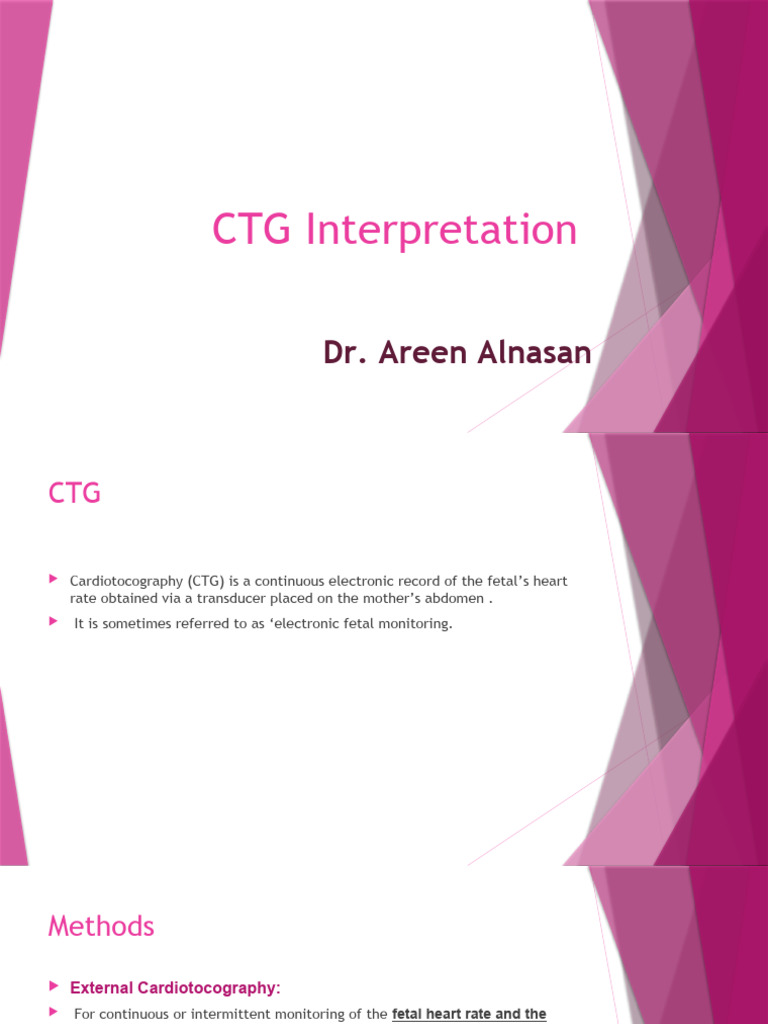 CTG Interpretation: Dr. Areen Alnasan | PDF | Childbirth | Blood Pressure
