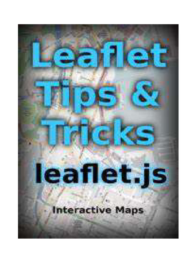 Leaflet - Js Tips and Tricks | PDF | World Wide Web | Internet & Web