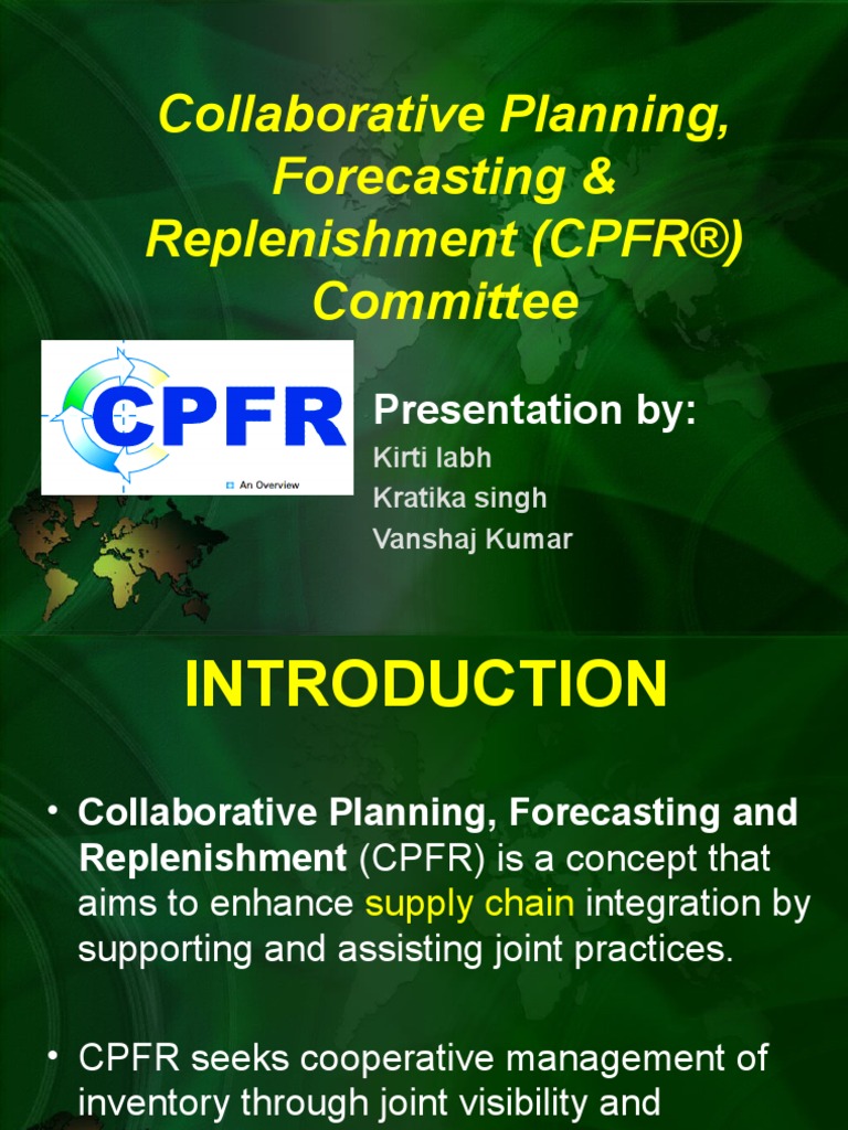 Collaborative Planning, Forecasting & Replenishment (CPFR | Download ...