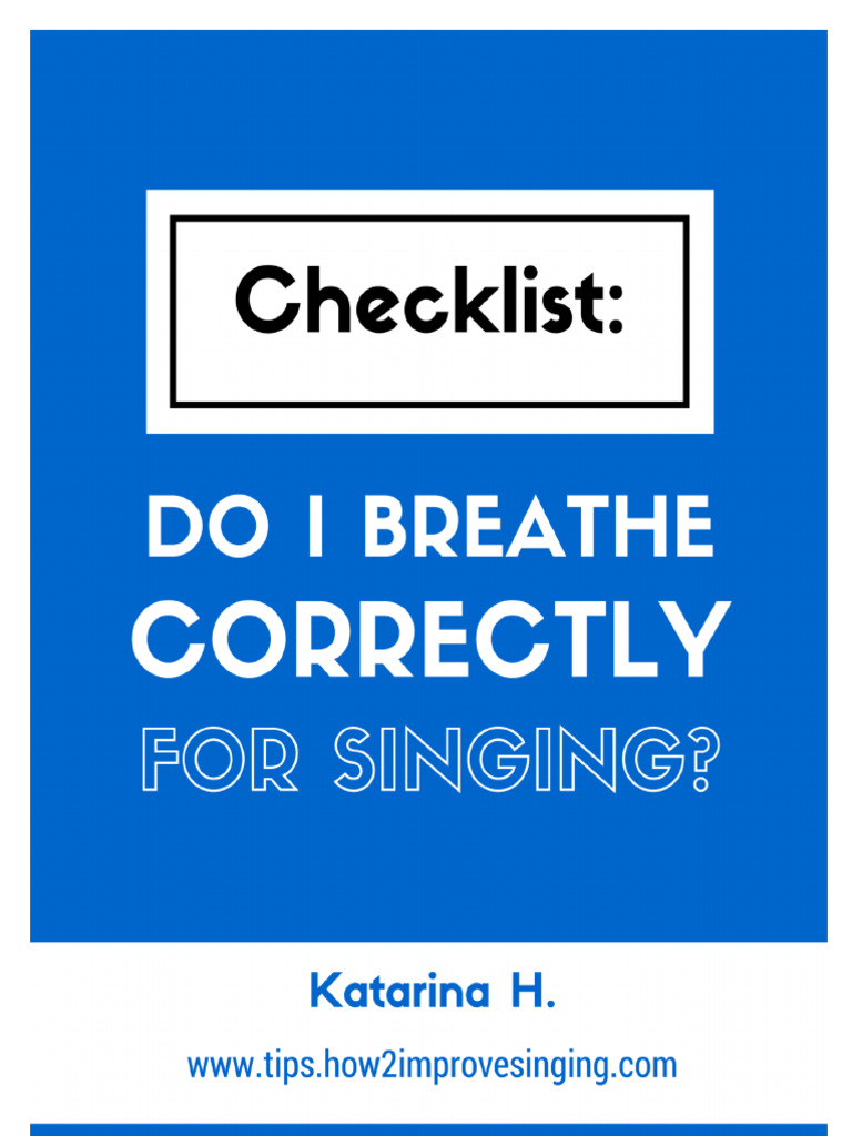 Checklist Breathing For Singing | PDF | Singing | Breathing