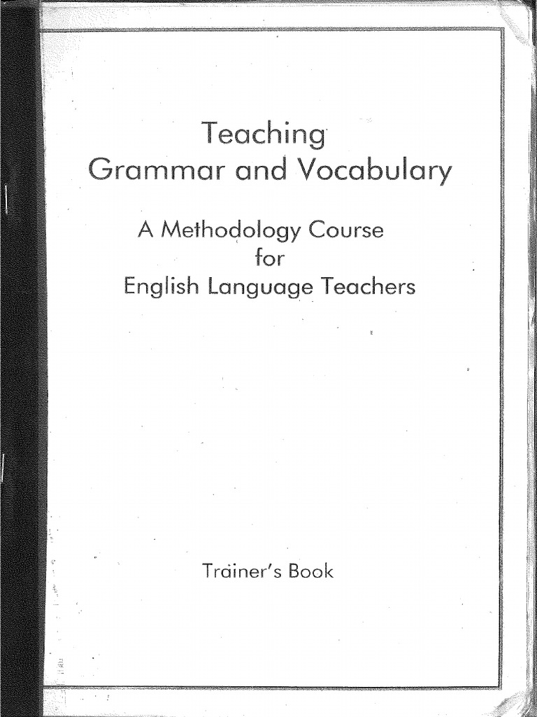 Teaching Grammar & Vocab Trainers' Book | PDF