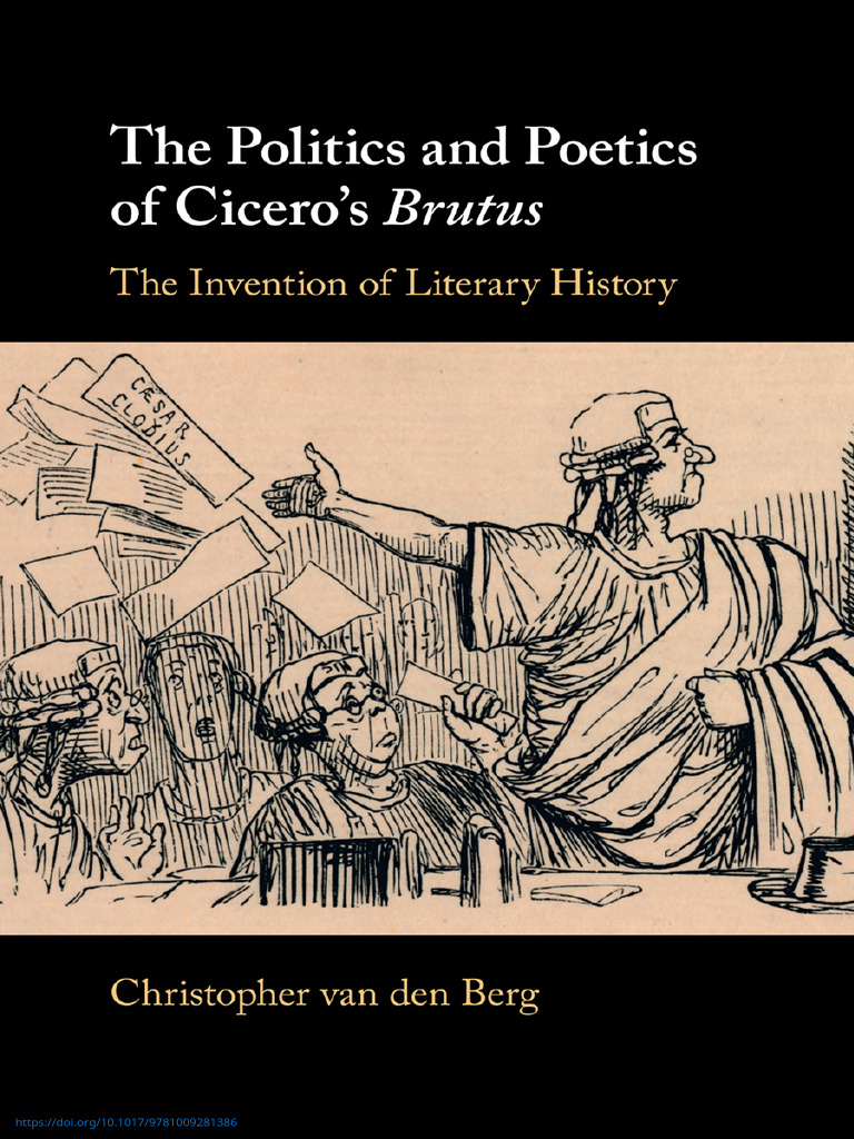 The Politics and Poetics of Cicero S I Brutus I | PDF | Cicero | Rhetoric