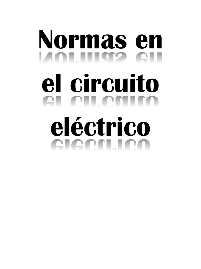Normas en El Circuito Electrico | PDF | Conductor electrico | México