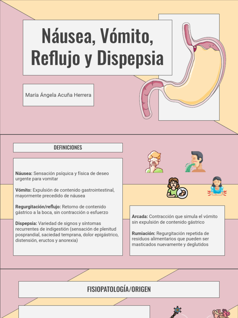 Naúsea, Vómito y Dispepsia Presentación - 230917 - 104136 | PDF | La ...