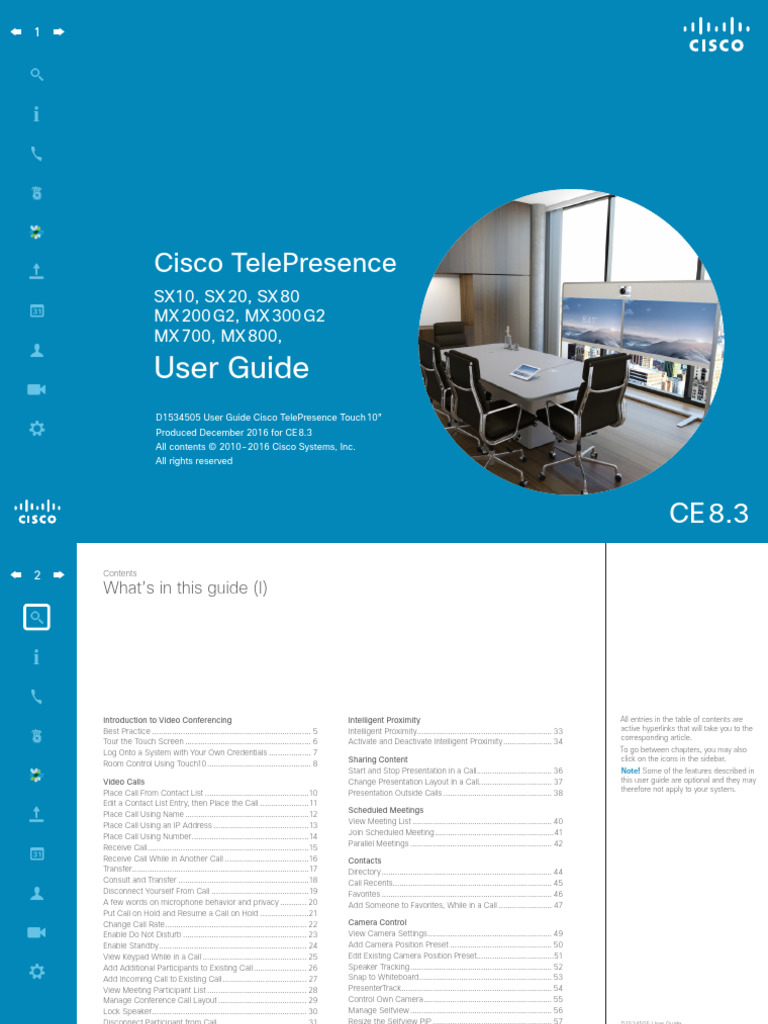 Cisco TelePresence MX200 G2, MX300 G2, MX700, MX800, SX10, SX20, SX80 User Guide Ce8.3 | PDF ...