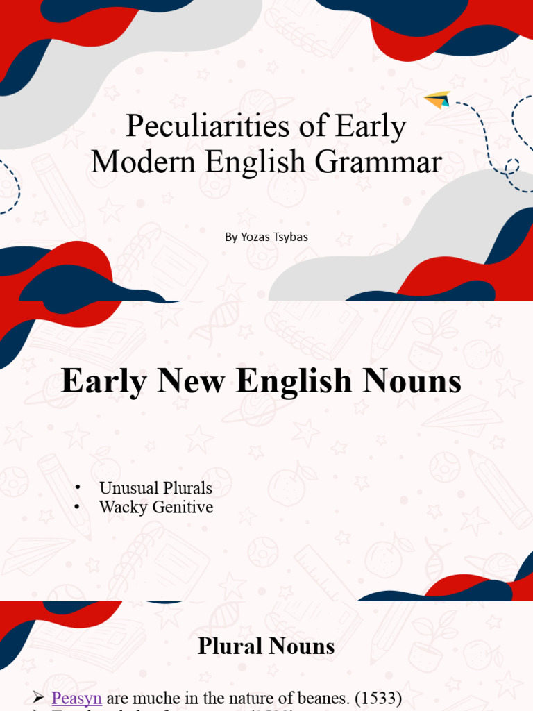 Early Modern English Grammar Guide | PDF | Plural | Grammar