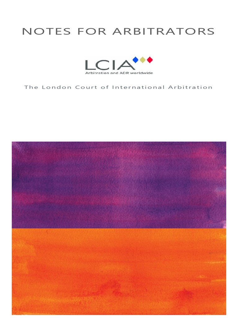 LCIA Notes For Arbitrators October 2017 MOBILE | PDF | Arbitral ...