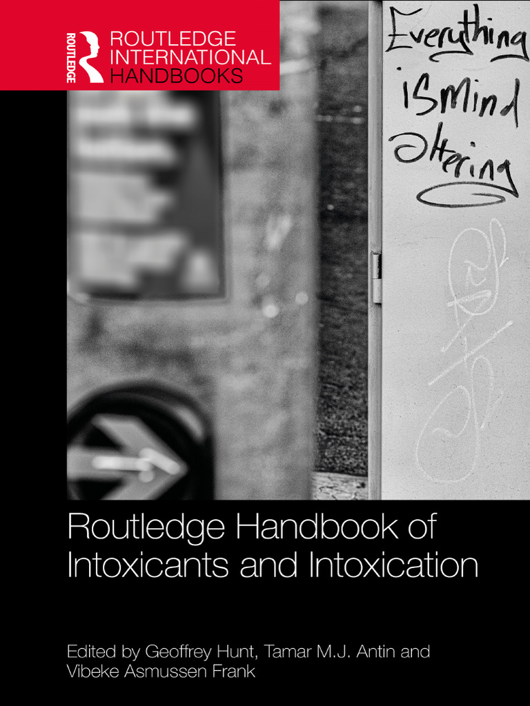 Intoxicant and Intoxication Routledge Handbook | PDF | Substance Abuse ...