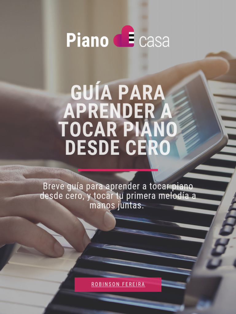 Piano en Casa Guia Para Aprender a Tocar Piano Desde Cero | PDF ...