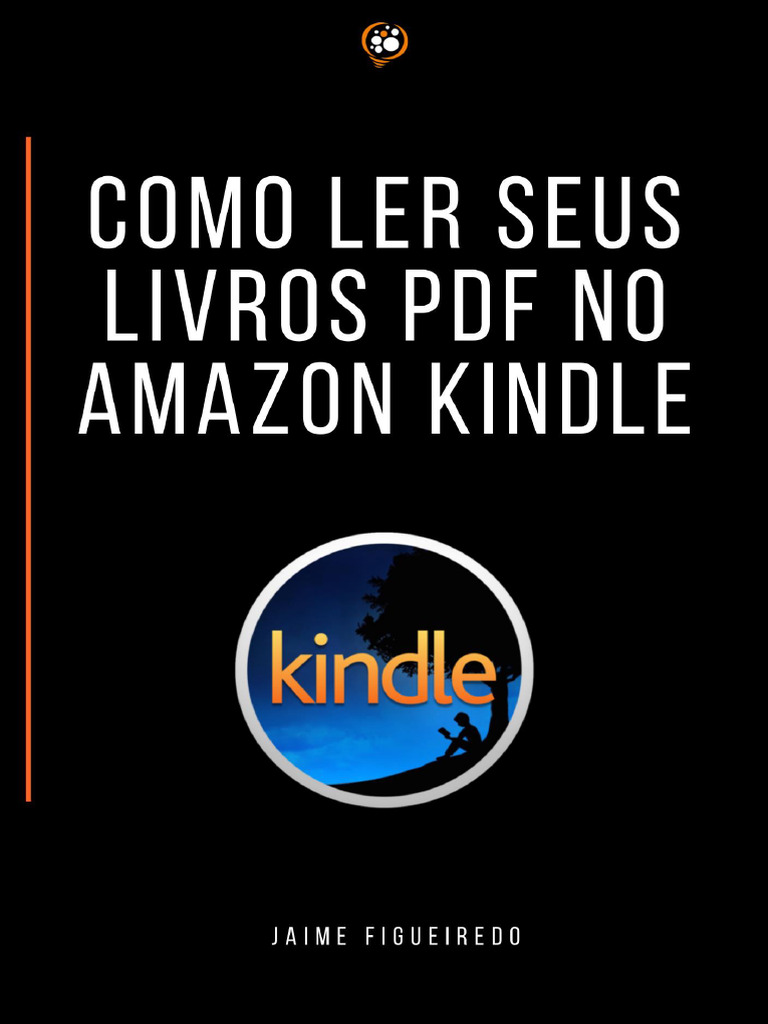 Guia - Como Ler Seu Livro PDF No Kindle Com Conforto | PDF | Amazon Kindle | Informática