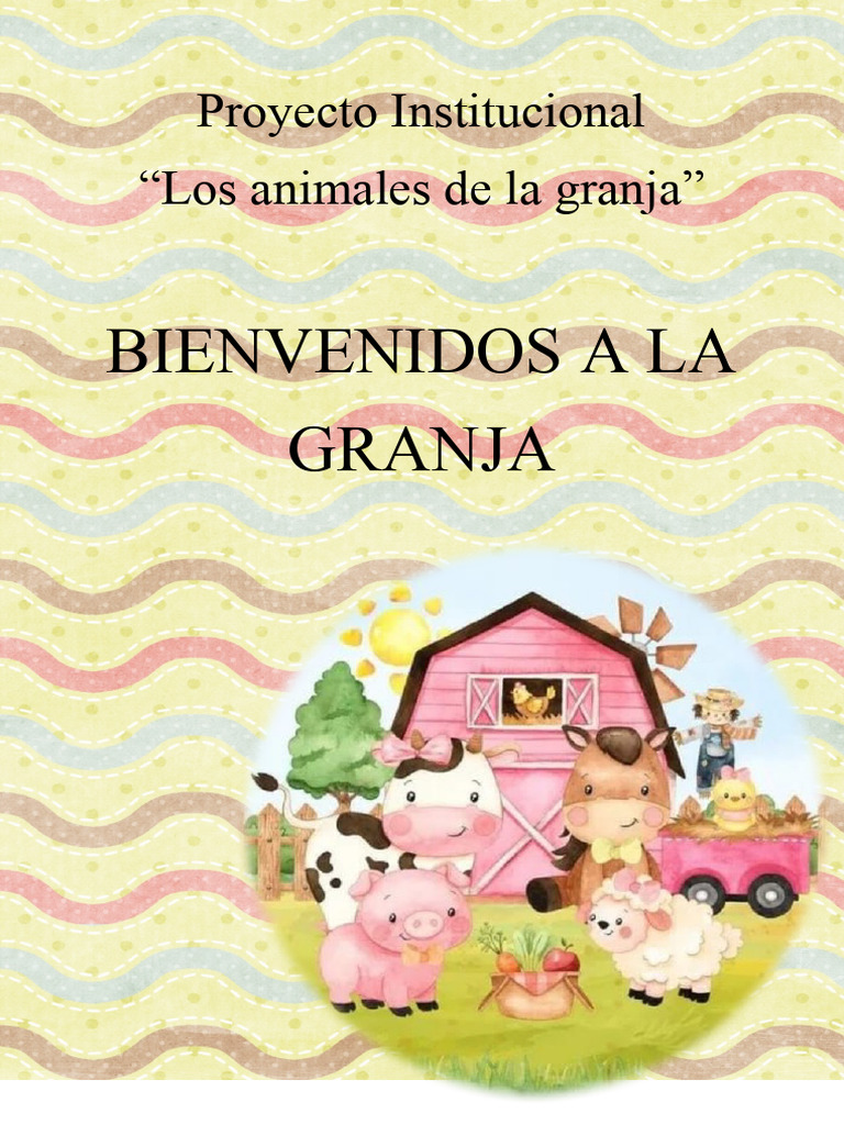 Proyecto Educativo: Animales de la Granja | PDF | Comunicación