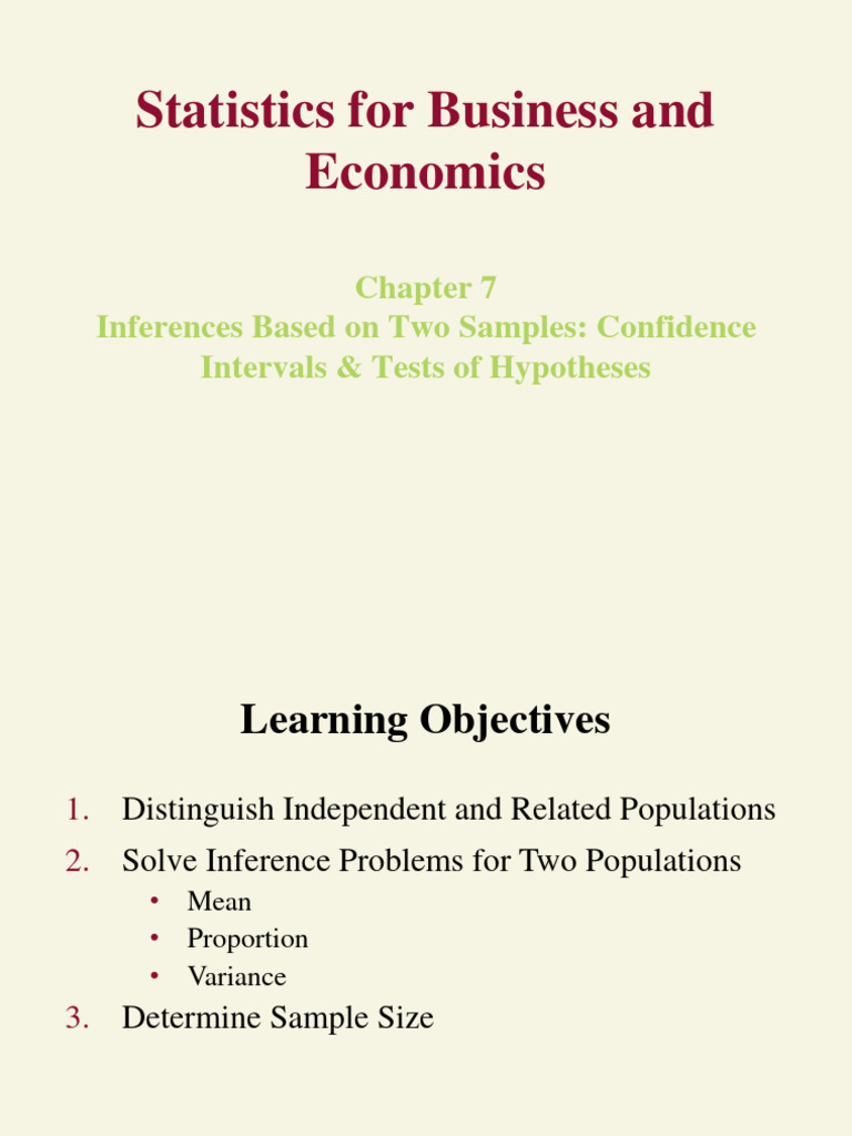 Statistics For Business and Economics: Inferences Based On Two Samples: Confidence Intervals ...
