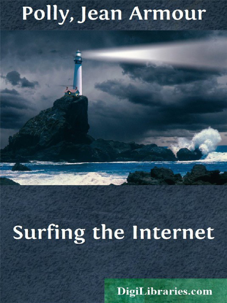 Surfing The Internet | PDF | Internet | Computer Network