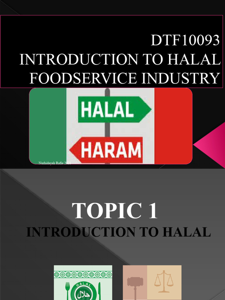 DTF10093 Topic 1 - Part 1 - Introduction To Halal | PDF